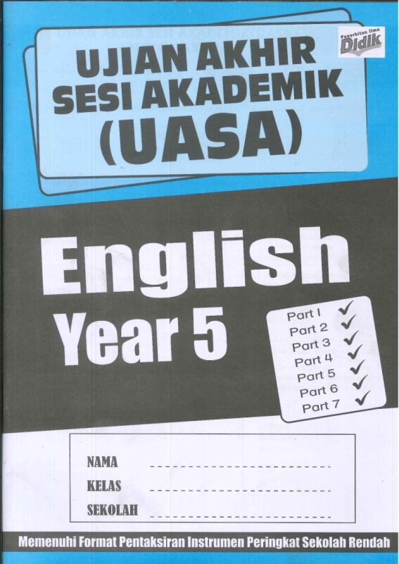 UJIAN AKHIR SESI AKADEMIK UASA ENGLISH YEAR 5 2022 UJIAN AKHIR SESI AKADEMIK UASA ENGLISH YEAR 5 2022
